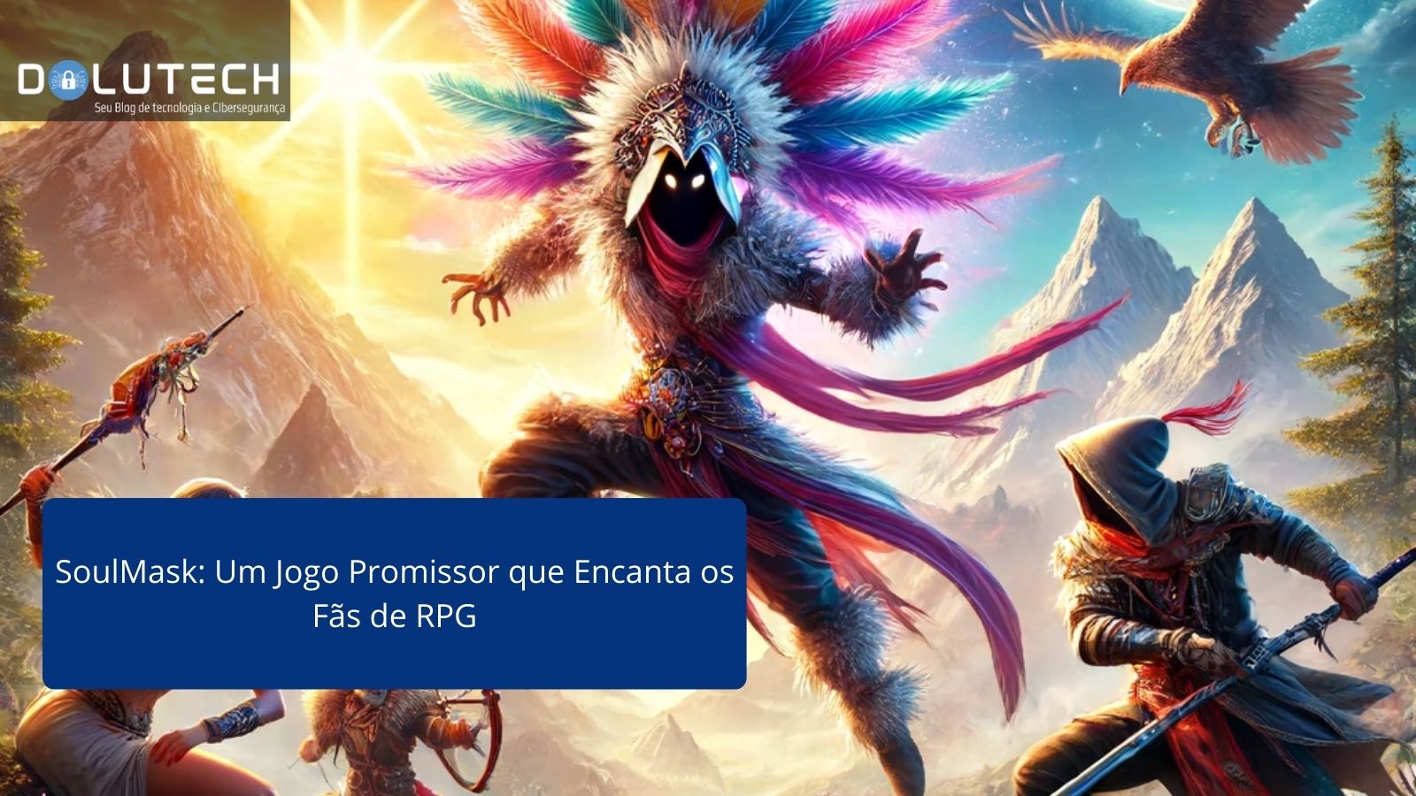 SoulMask: Um Jogo Promissor Que Encanta Os Fãs De RPG - Dolutech