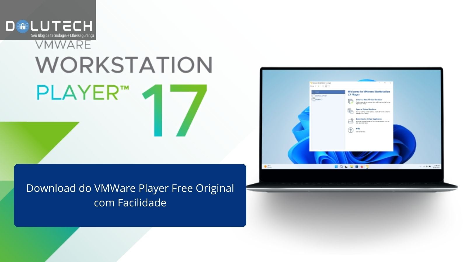 Download Do VMWare Player Original - Dolutech