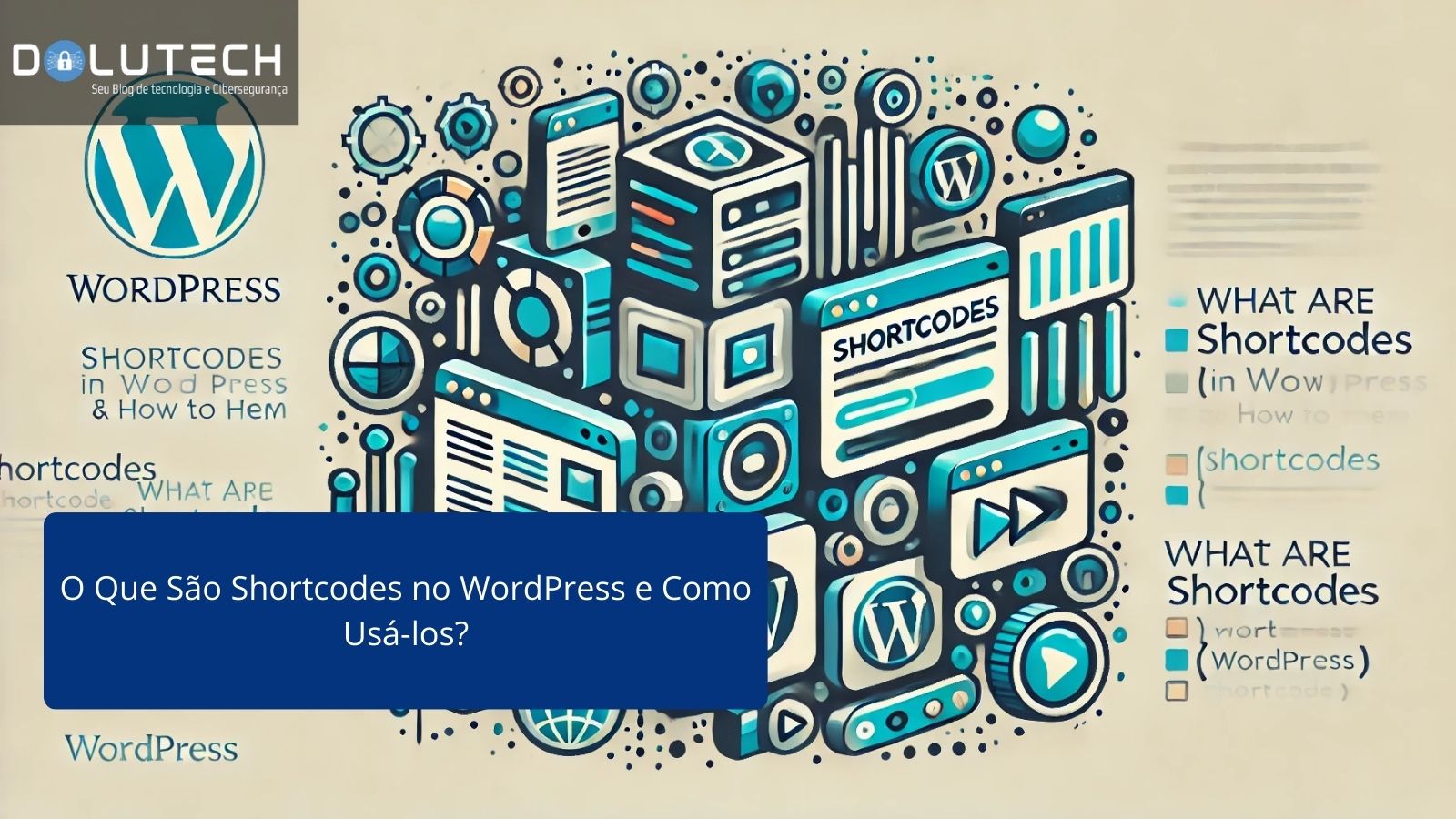 O Que São Shortcodes No WordPress E Como Usá-los?