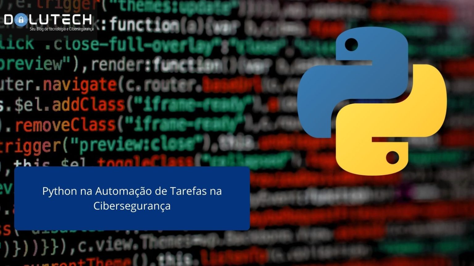 Python Na Automação De Tarefas Na Cibersegurança - Dolutech