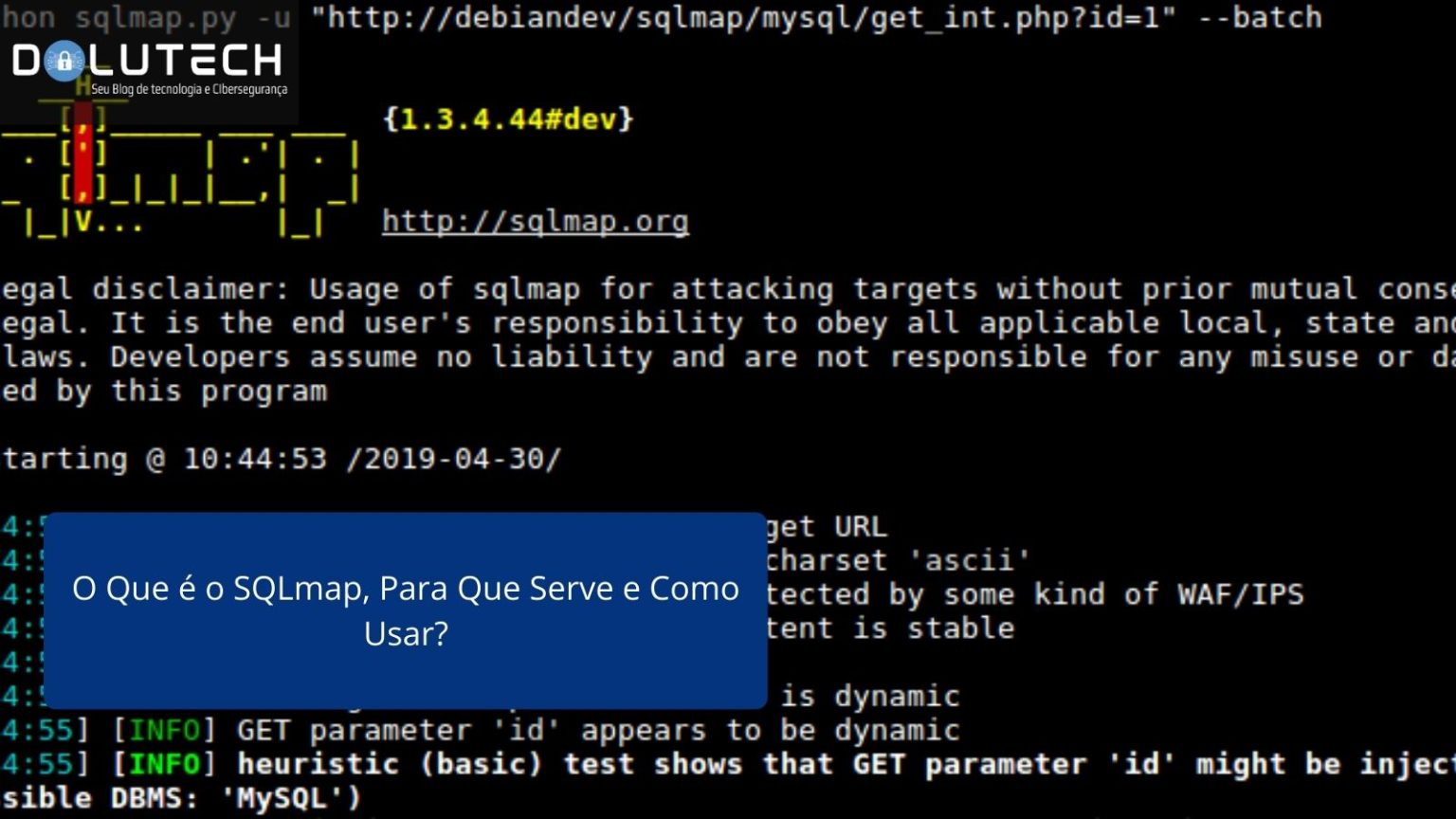 O Que é O SQLmap, Para Que Serve E Como Usar? - Dolutech