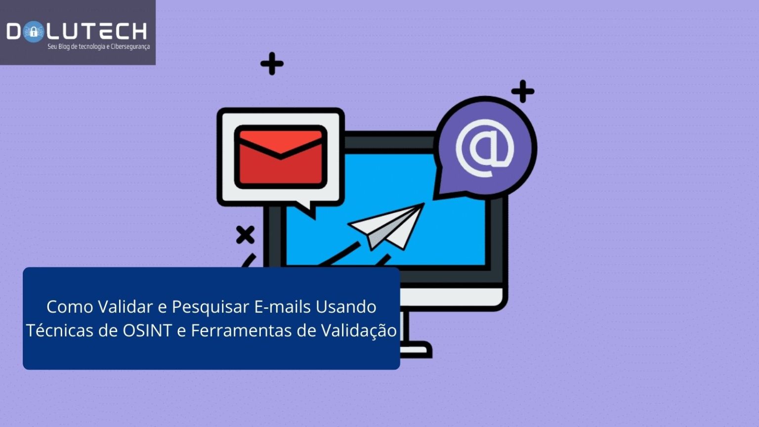 Como Validar E Pesquisar E-mails Usando Técnicas De OSINT