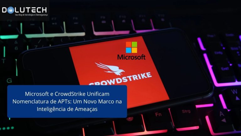Microsoft E CrowdStrike Unificam Nomenclatura De APTs